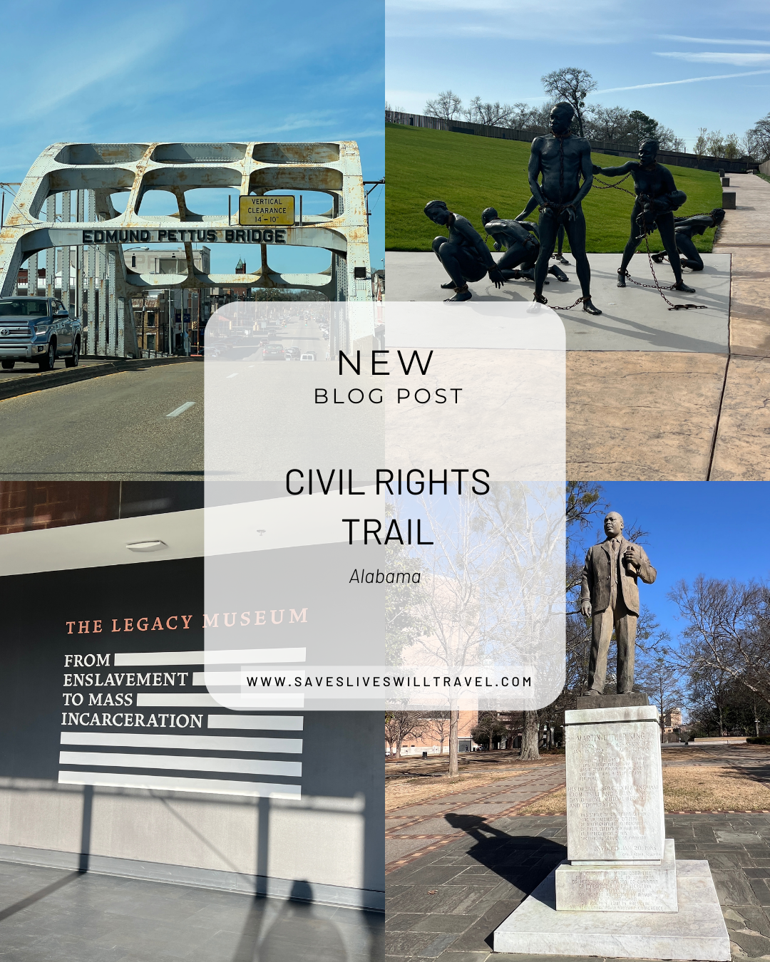 Alabama Civil Rights Trail – Saves Lives Will Travel